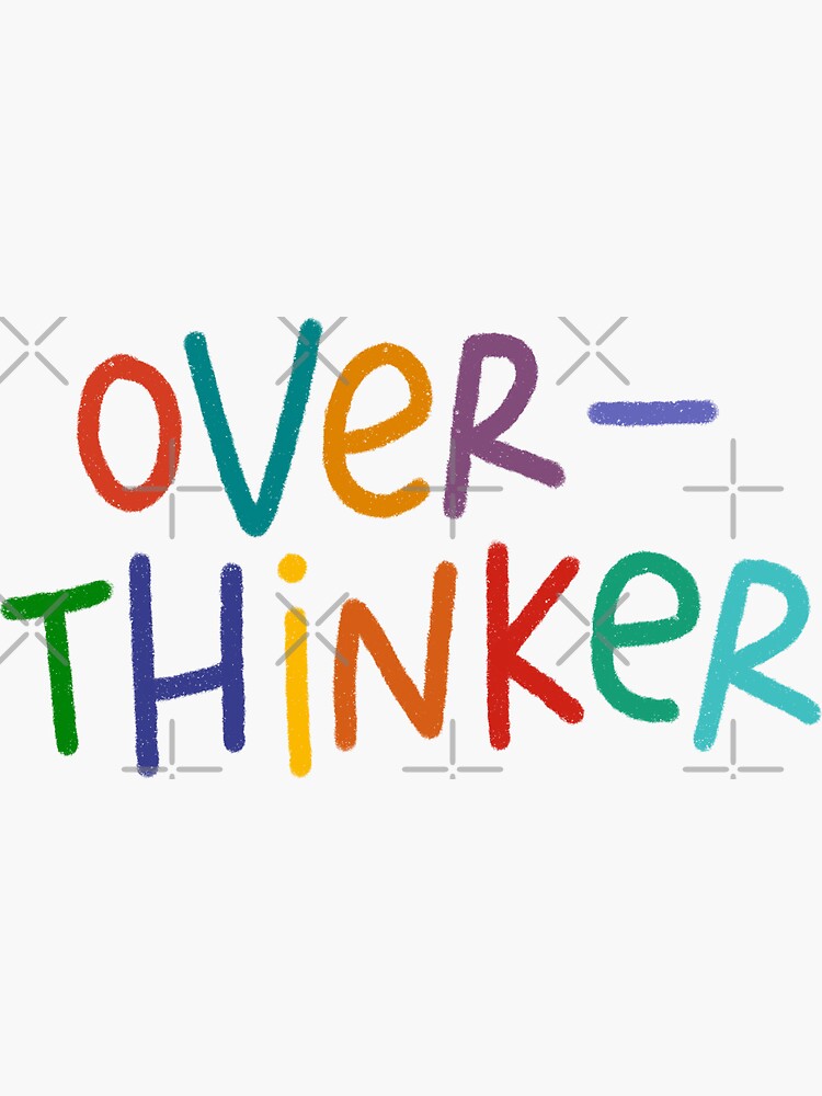 "over-thinker" Sticker for Sale by ellajuneart | Redbubble