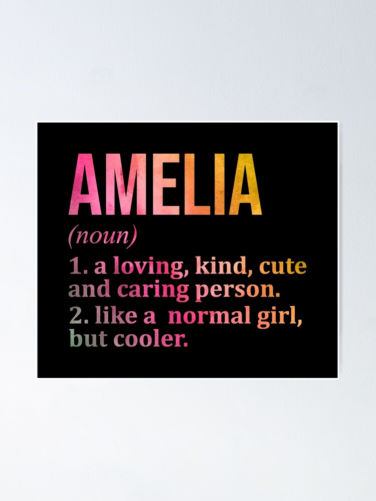 "Amelia Name Definition in Watercolor" Poster for Sale by XCIV | Redbubble