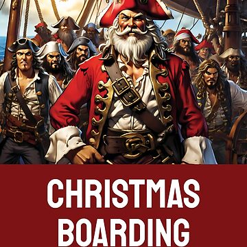 "Christmas Boarding. Pirate Santa and his crew." Sticker for Sale by ...