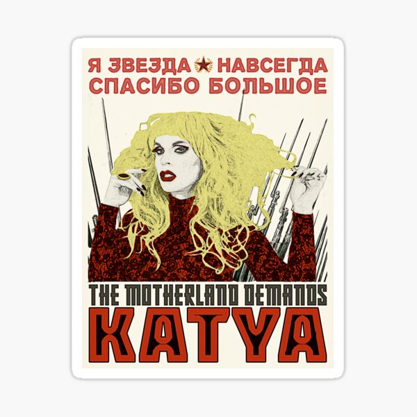 "Katya Propaganda Poster" Sticker for Sale by roastbeefk | Redbubble