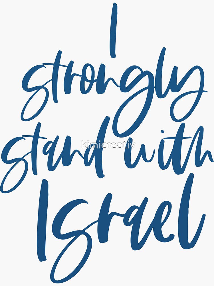 "I Strongly Stand with Israel, I Stand With Israel, Fight with Israel ...