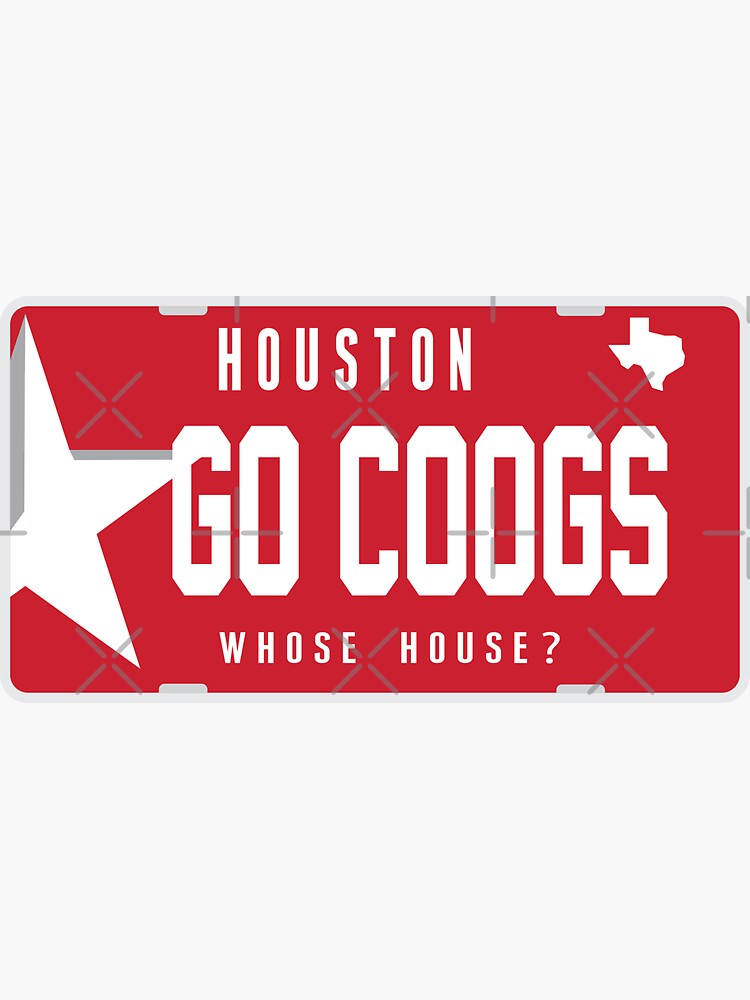 "Houston Coogs University Whose House College License Plate" Sticker ...