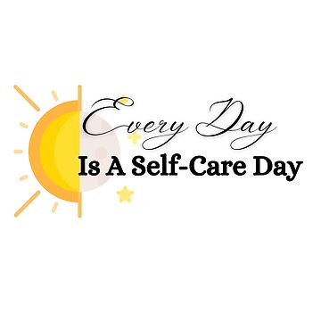 "A reminder to find moments each day for self care." Sticker for Sale by realselfcaring | Redbubble