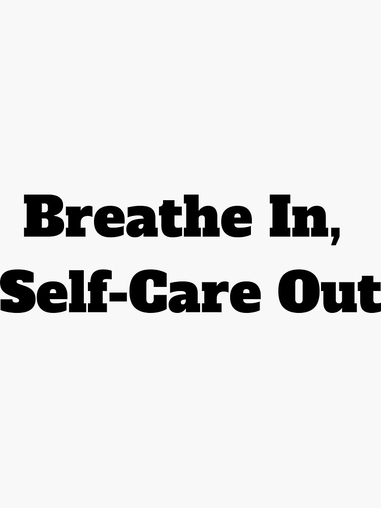"Self-Care Calm" Sticker for Sale by realselfcaring | Redbubble