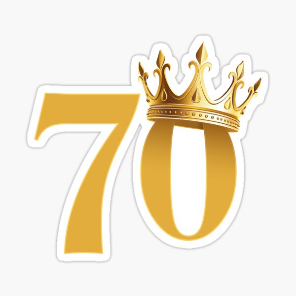 "70th Birthday and a crown " Sticker for Sale by iclipart | Redbubble