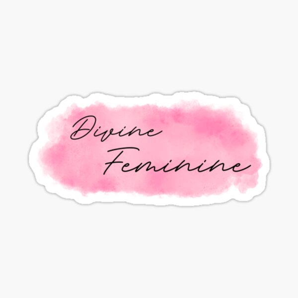 "Divine Feminine" Sticker for Sale by What Your Mind Needs | Redbubble