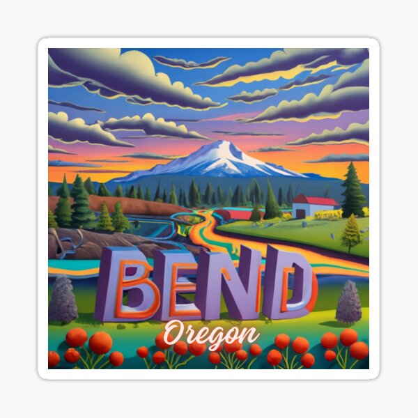 "Bend Oregon" Sticker for Sale by OregonsOwn | Redbubble