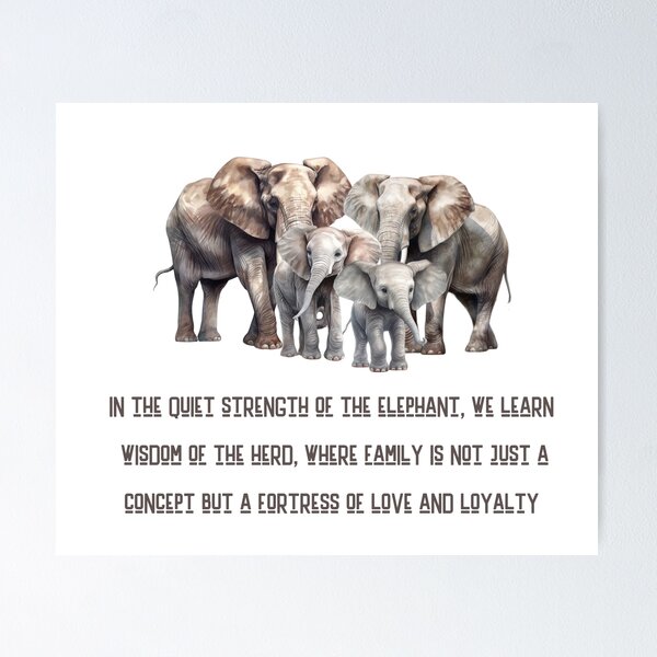 "Inspirational Quote Elephant Design" Poster for Sale by CheekyChimpCo ...