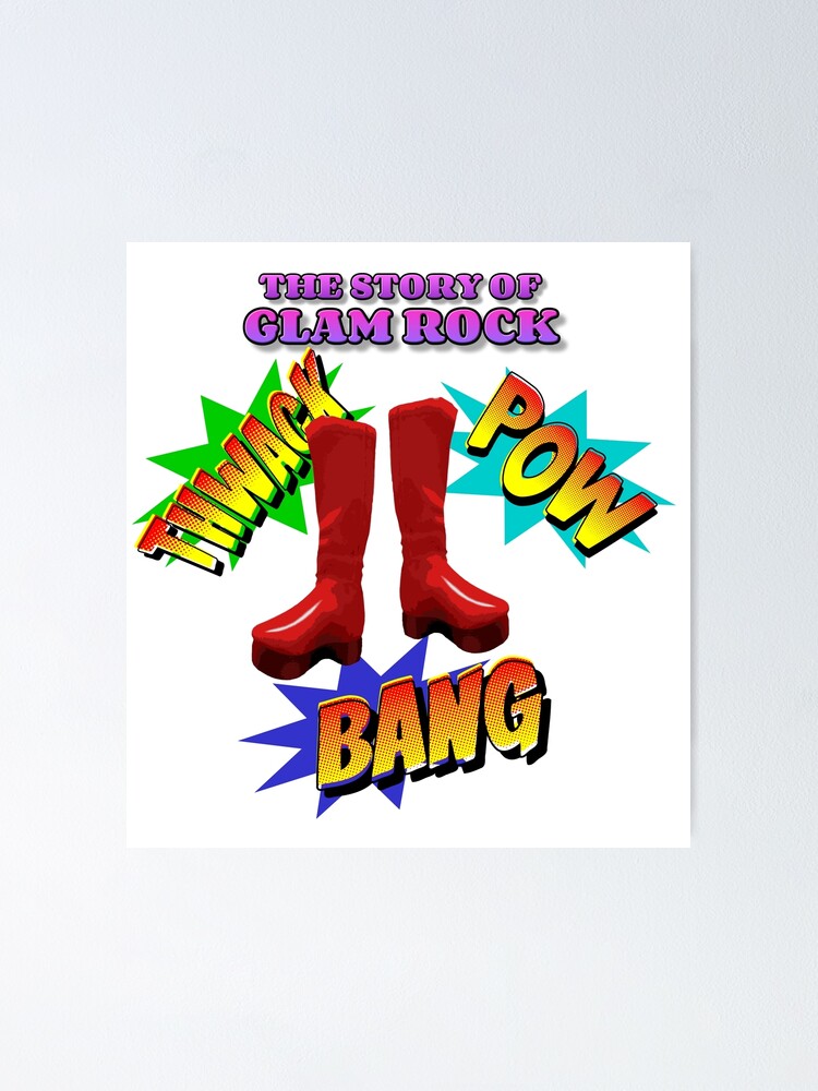 "The Story of Glam Rock " Poster by Solasuke | Redbubble