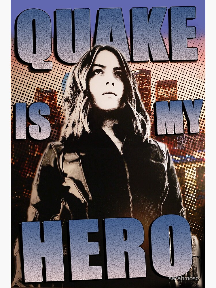 "Quake Is My Hero Poster" Photographic Print for Sale by sarahmosc ...