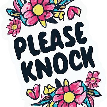 "Please Knock" Sticker for Sale by beefrancky | Redbubble