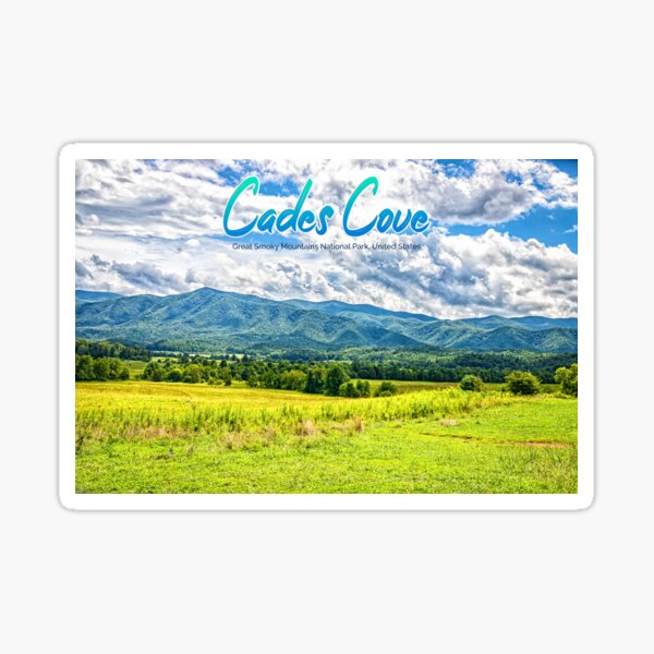 "Cades Cove Great Smoky Mountains National Park" Sticker for Sale by ...