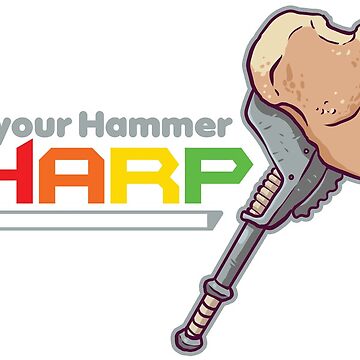 "Keep Your Hammer Sharp" Sticker for Sale by floatingdisc | Redbubble