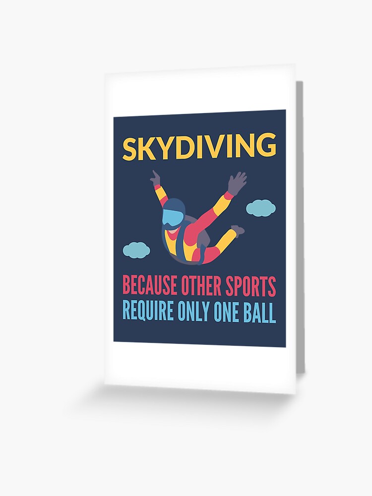 "Cool Skydiving Shirts And Gifts" Greeting Card for Sale by SQWEAR ...