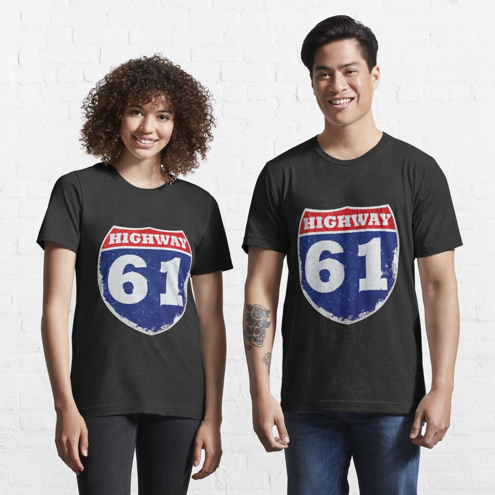 Highway 61 Revisited T Shirt By Nostalgicon Redbubble