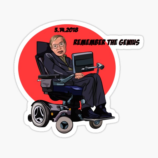 "Remember the Genius Stephen Hawking" Sticker for Sale by TheContactor ...