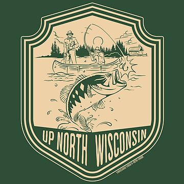 "Up North Fishing Badge" Sticker for Sale by WisWearandGifts | Redbubble