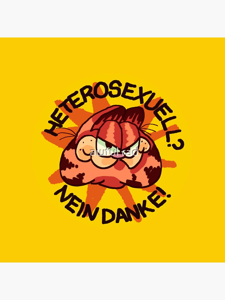 "garfield heterosexuell? nein danke!" Pin for Sale by katrinperks ...