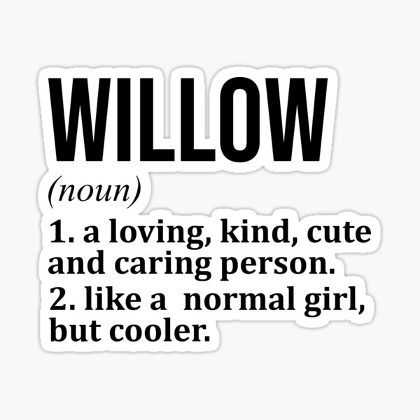 Willow Merch & Gifts for Sale | Redbubble