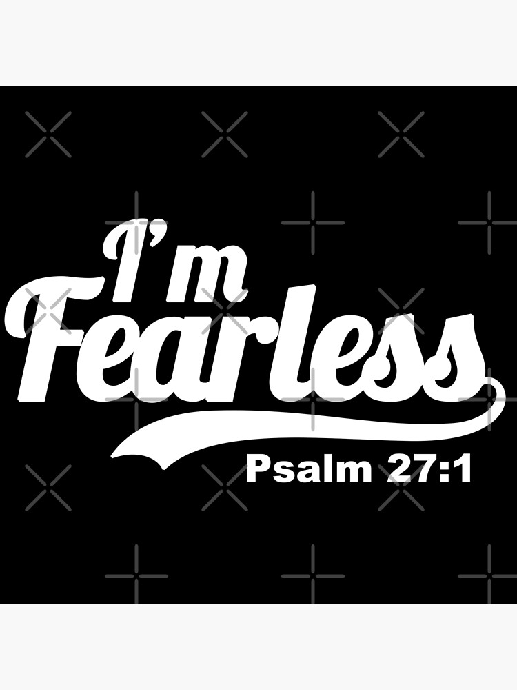 "I'm Fearless Psalm 27:1 - Christian Bible Verse Quote" Framed Art ...
