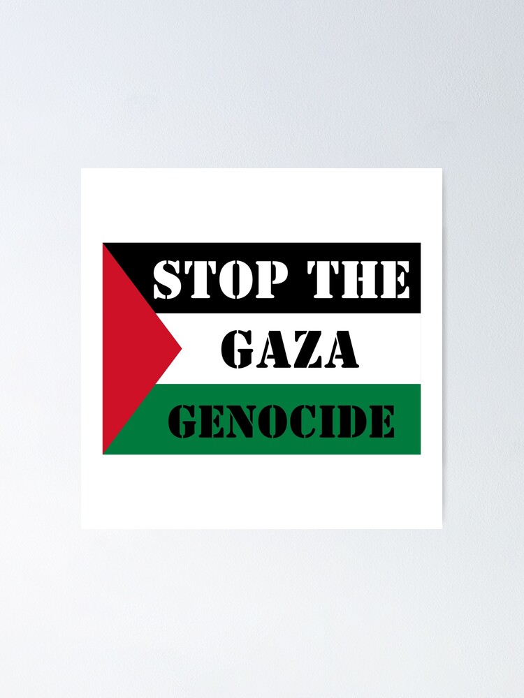 "Stop The Gaza Genocide- Free Palestine with Flag" Poster for Sale by ...