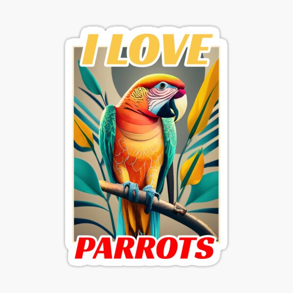 "I love parrots" Sticker for Sale by moderncolor | Redbubble