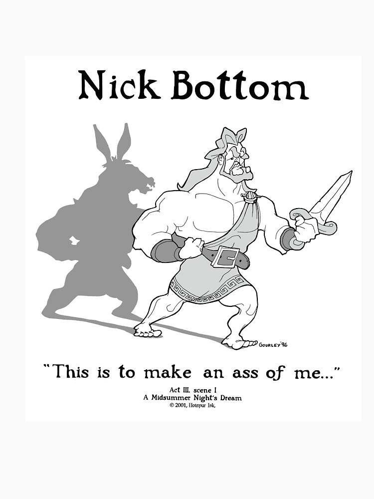 "NICK BOTTOM" T-shirt by MattGourley | Redbubble