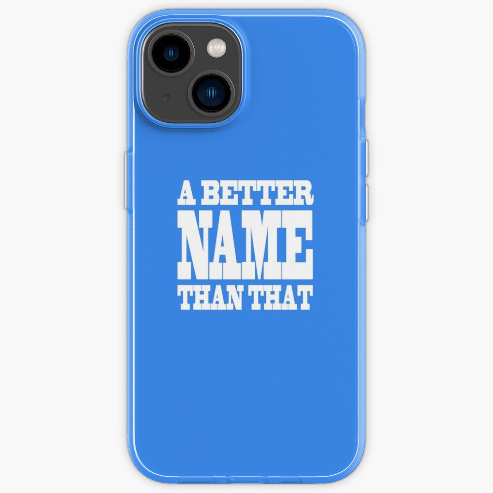 "A Better Name Than That (hanger logo)" iPhone Case for Sale by ...