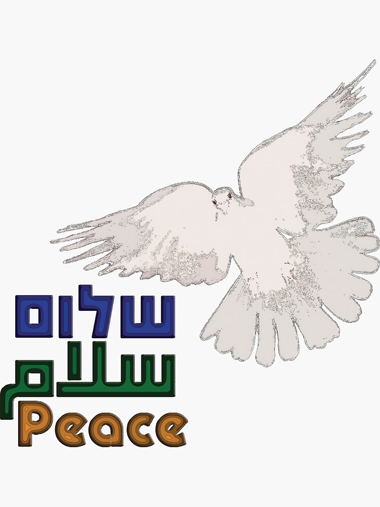 "Shalom Salaam Peace Dove" Sticker for Sale by Peace-Love-Shop | Redbubble