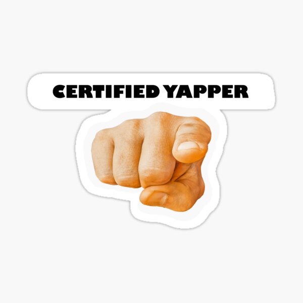 "Yapper Cirtificate" Sticker for Sale by The-Merch-co | Redbubble