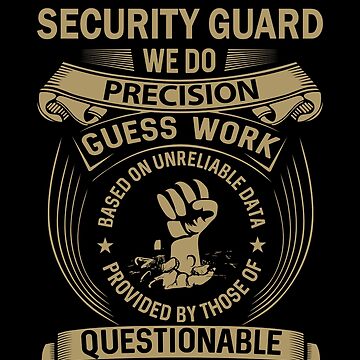 "Armed Security Guard" Poster for Sale by MiraclePitts | Redbubble