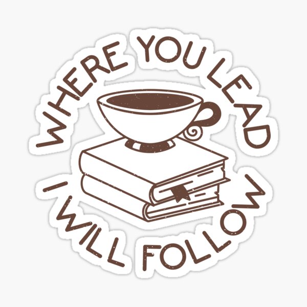 "Where you lead I will follow INTRO song" Sticker for Sale by OMK ...