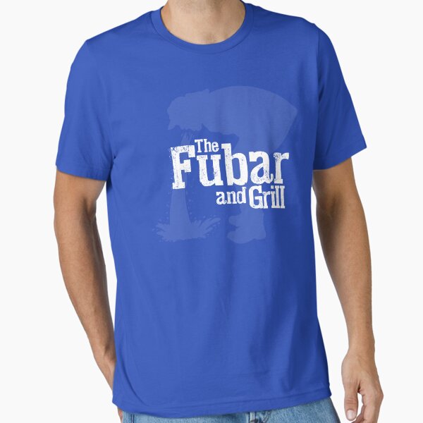"Fubar and Grill" Essential T-Shirt for Sale by MikesTeez | Redbubble