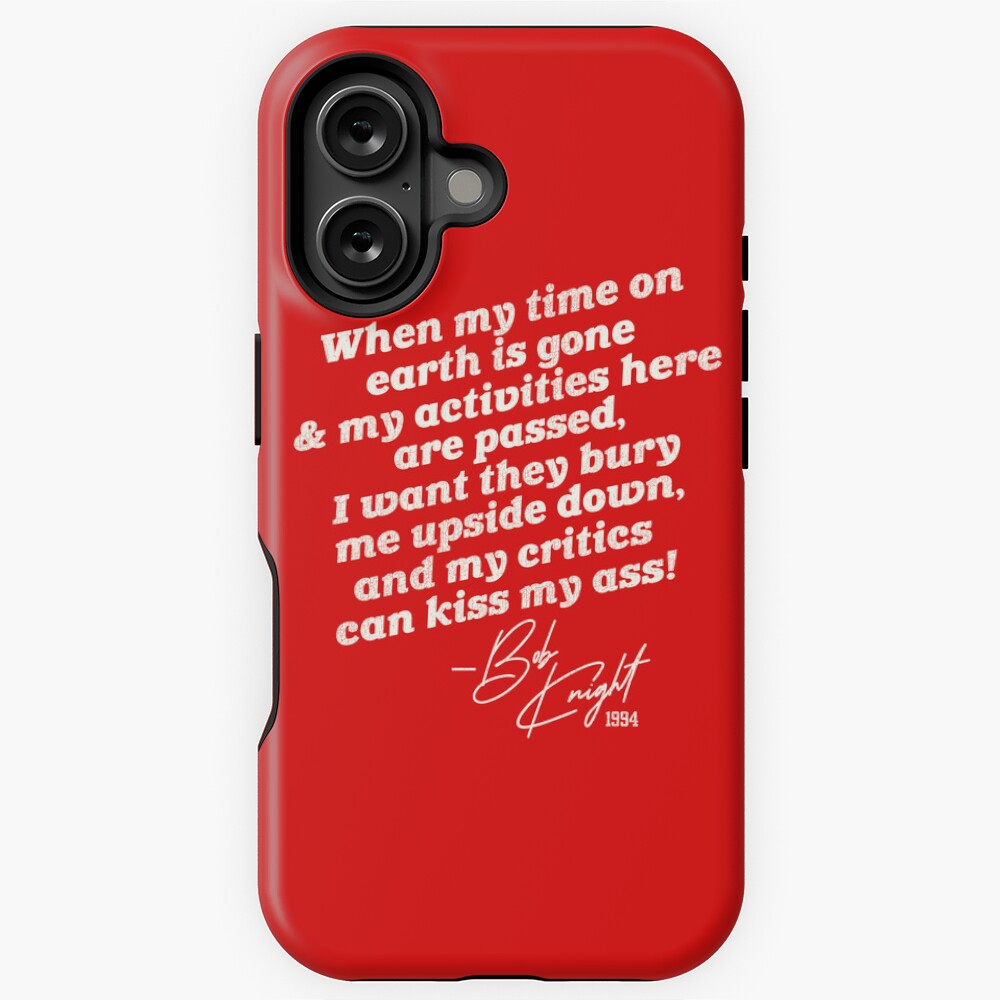 "Bobby Knight "Bury Me Upside Down..."" Sticker for Sale by ourkid ...