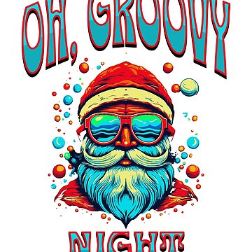 "Oh Groovy Night - Santa with Style " Sticker for Sale by ...