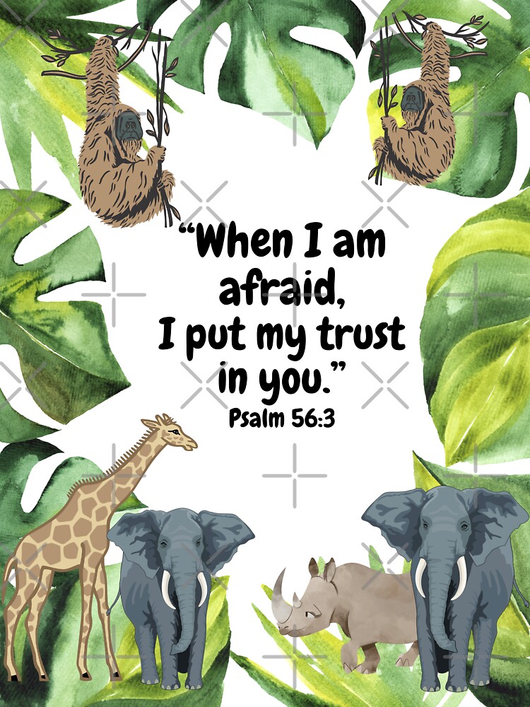 " JW 2024-Year Text When I am afraid, I put my trust in you. Psalm 56:3 ...