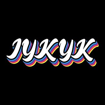 "IYKYN" Sticker for Sale by Krista Kitsz | Redbubble