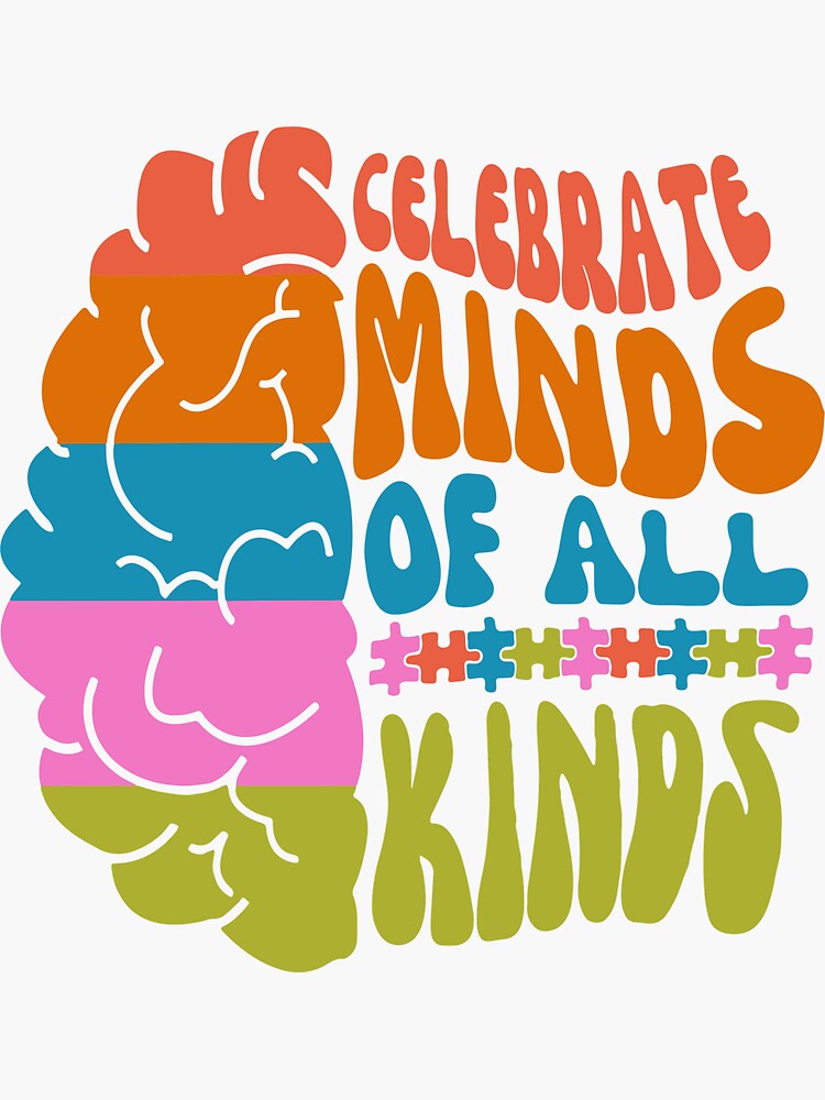 "Celebrate Minds of All Kinds, Inclusion Equity Equality, Brain ...