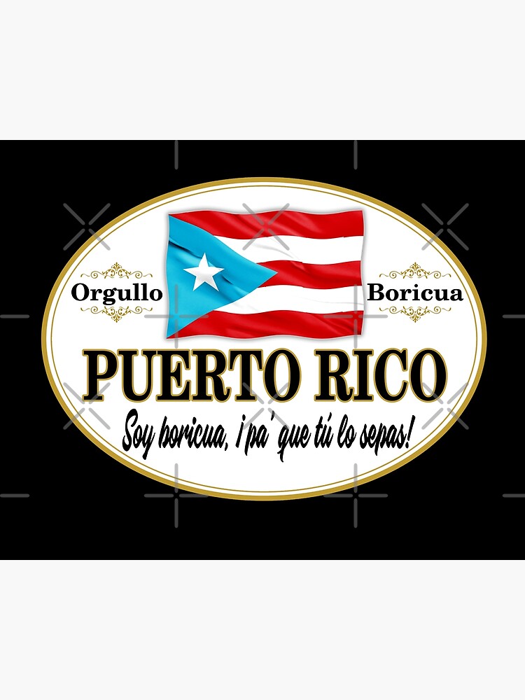 "Soy boricua, Pa' que tu lo sepas - Flag of Puerto Rico" Poster for ...