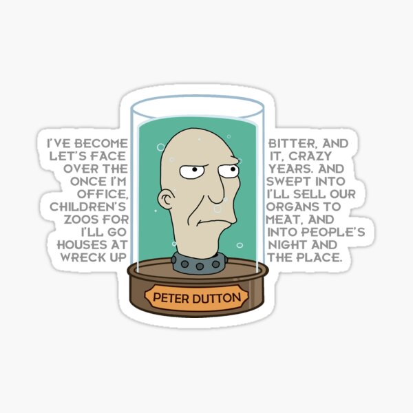 "PETER DUTTON - HEAD MUSEUM" Sticker for Sale by plsdontbuythis | Redbubble