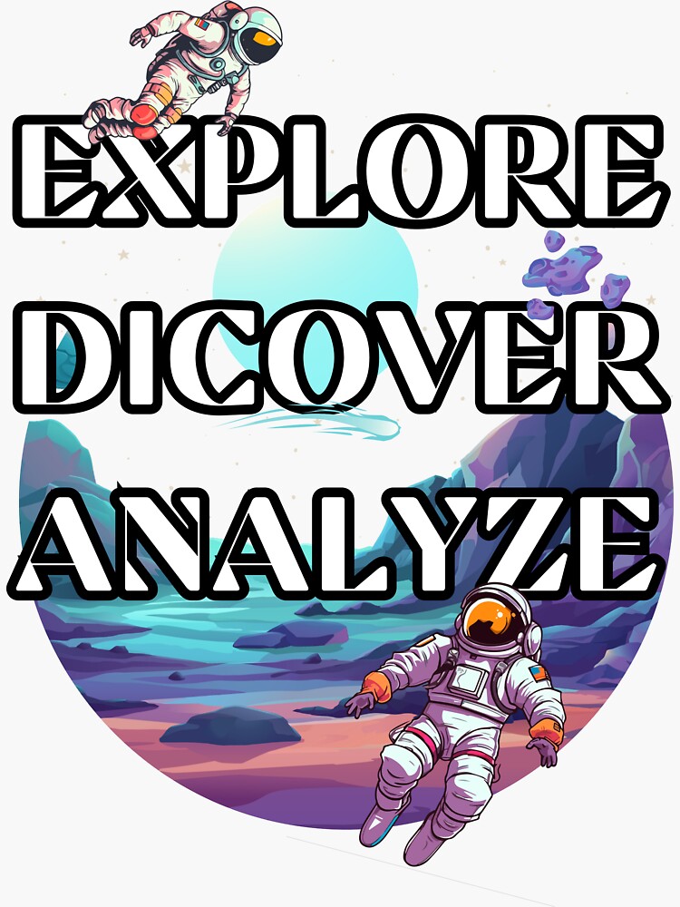 Explore, Discover, Analyze” - Illustration representing space ...