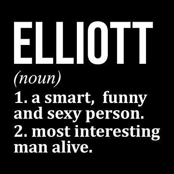 "Elliott Name Definition" Sticker for Sale by XCIV | Redbubble