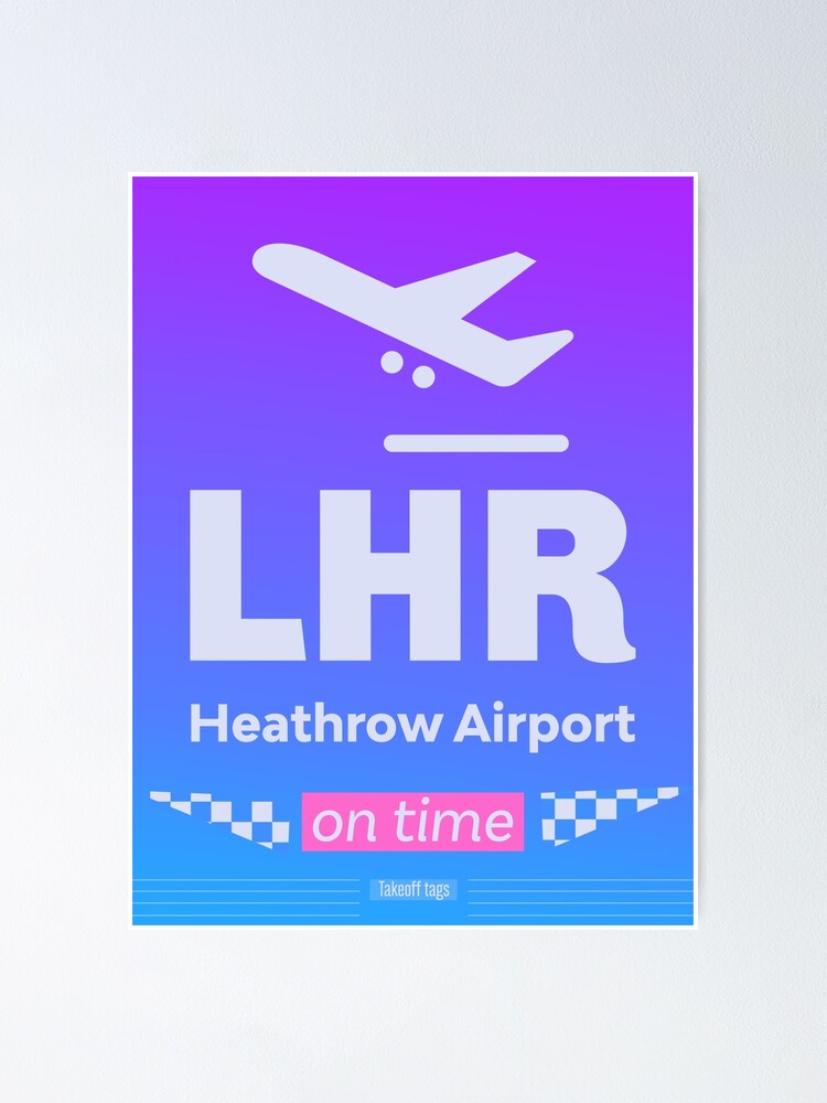 "LHR Heathrow awesome 5" Poster for Sale by Aviators | Redbubble