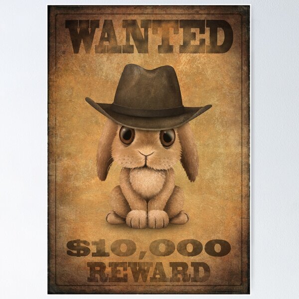 "Cute Baby Bunny Cowboy Vintage Wanted Poster" Poster for Sale by Jeff ...