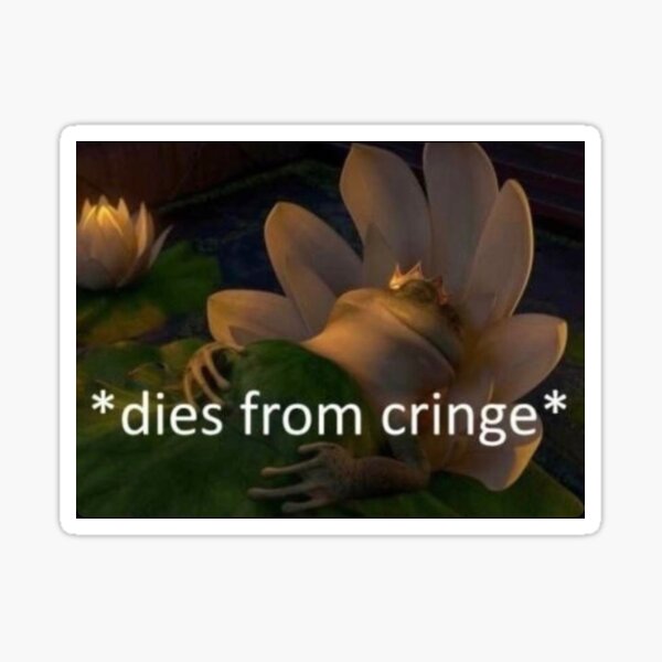 "Dies from cringe shrek frog meme sticker" Sticker for Sale by djennx ...