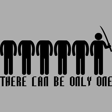 "There Can Be Only One" Sticker for Sale by ApocalypseInc | Redbubble