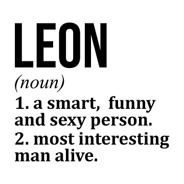 "Leon Name Definition" Sticker for Sale by XCIV | Redbubble