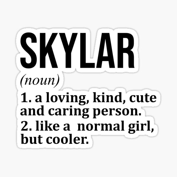 "Skylar Name Definition" Sticker for Sale by XCIV | Redbubble
