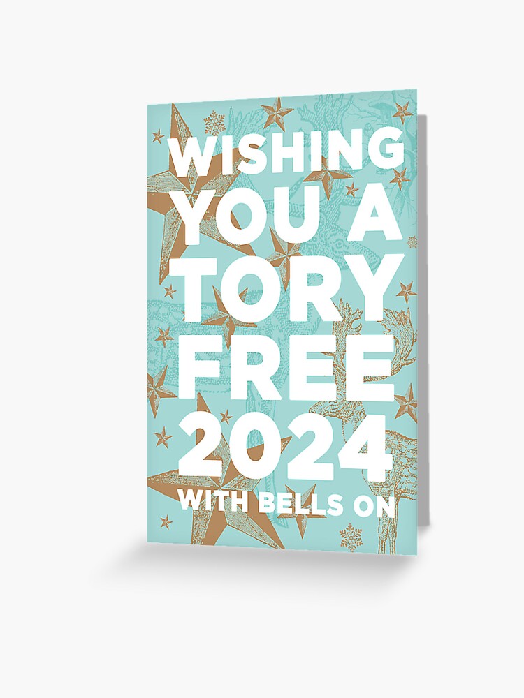 "Wishing You A Tory Free Christmas" Greeting Card for Sale by ...