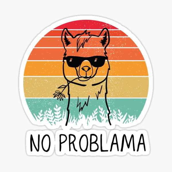 " No Probllama" Sticker for Sale by paradise Shop ⭐⭐⭐⭐⭐ | Redbubble
